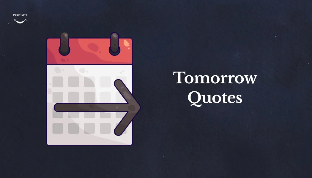 Tomorrow Quotes